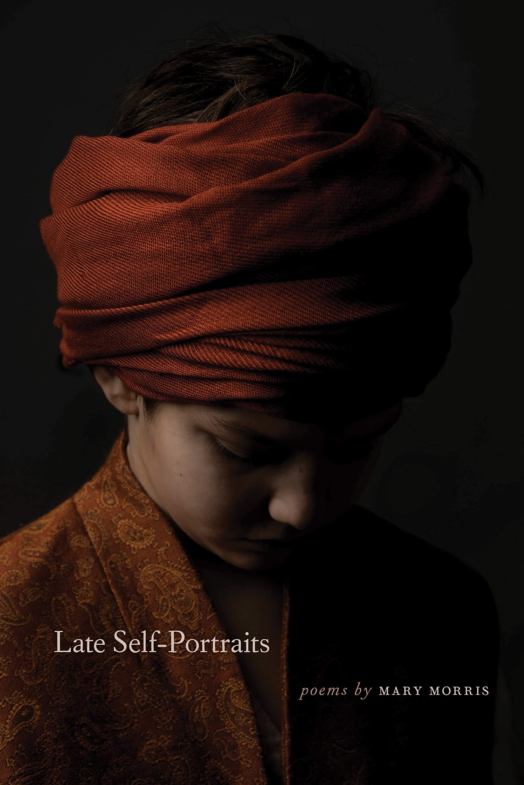 Late Self-Portraits by Mary Morris - MER - Mom Egg Review