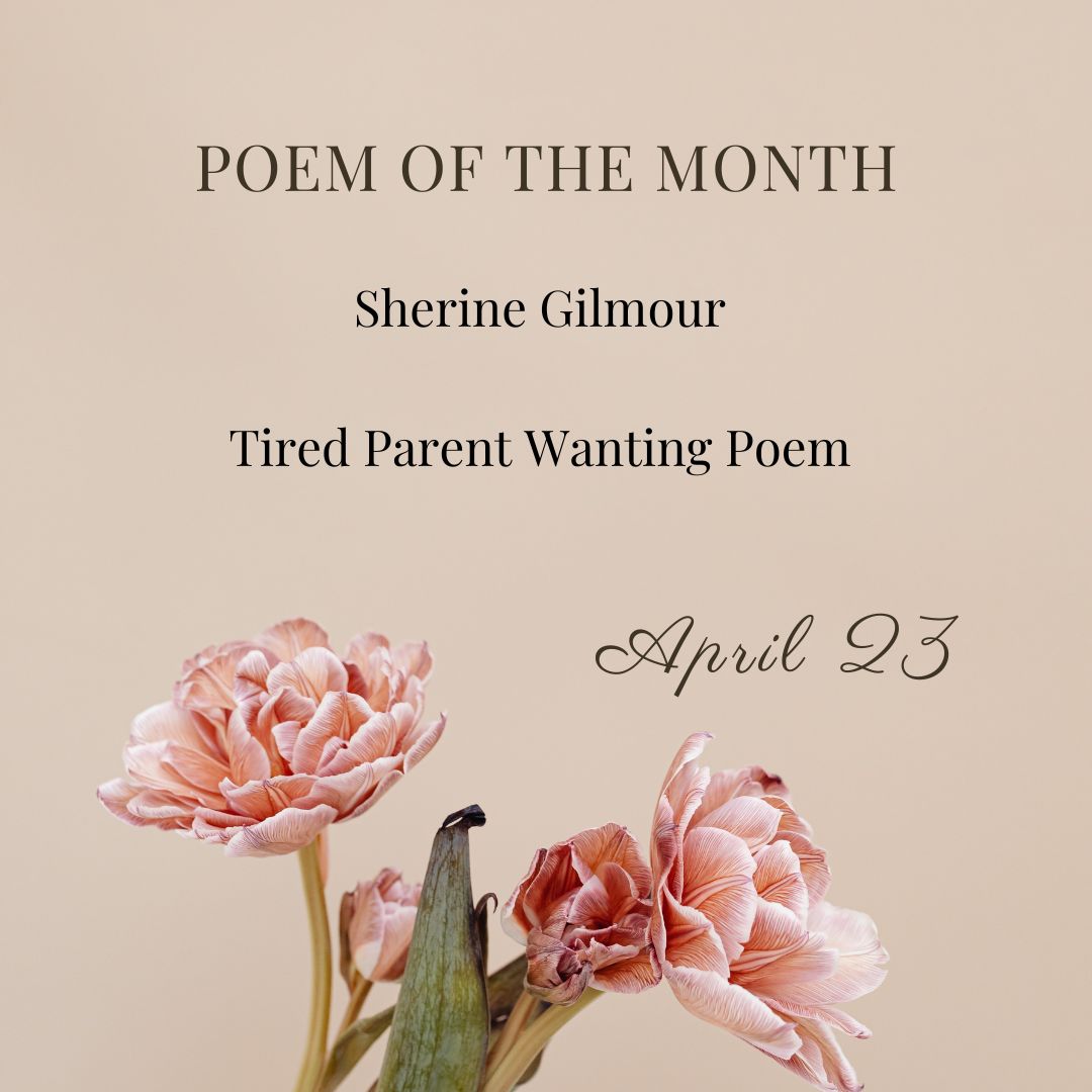 Poem of the Month - April 2023 - MER - Mom Egg Review