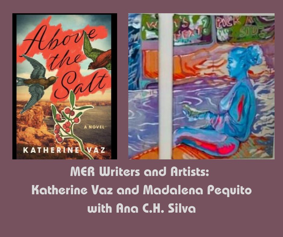 MER Writers and Artists: Katherine Vaz and Madalena Pequito - MER - Mom ...